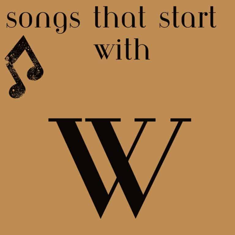 Songs That Start With W - Music Jug