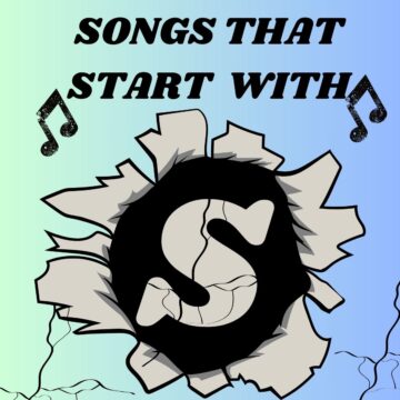 Songs That Start With S - Music Jug