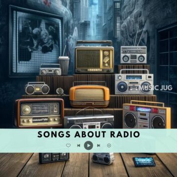 Songs About Radio - Music Jug